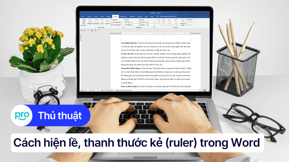 Cách hiện lề, thanh thước kẻ (ruler) trong Word mọi phiên bản